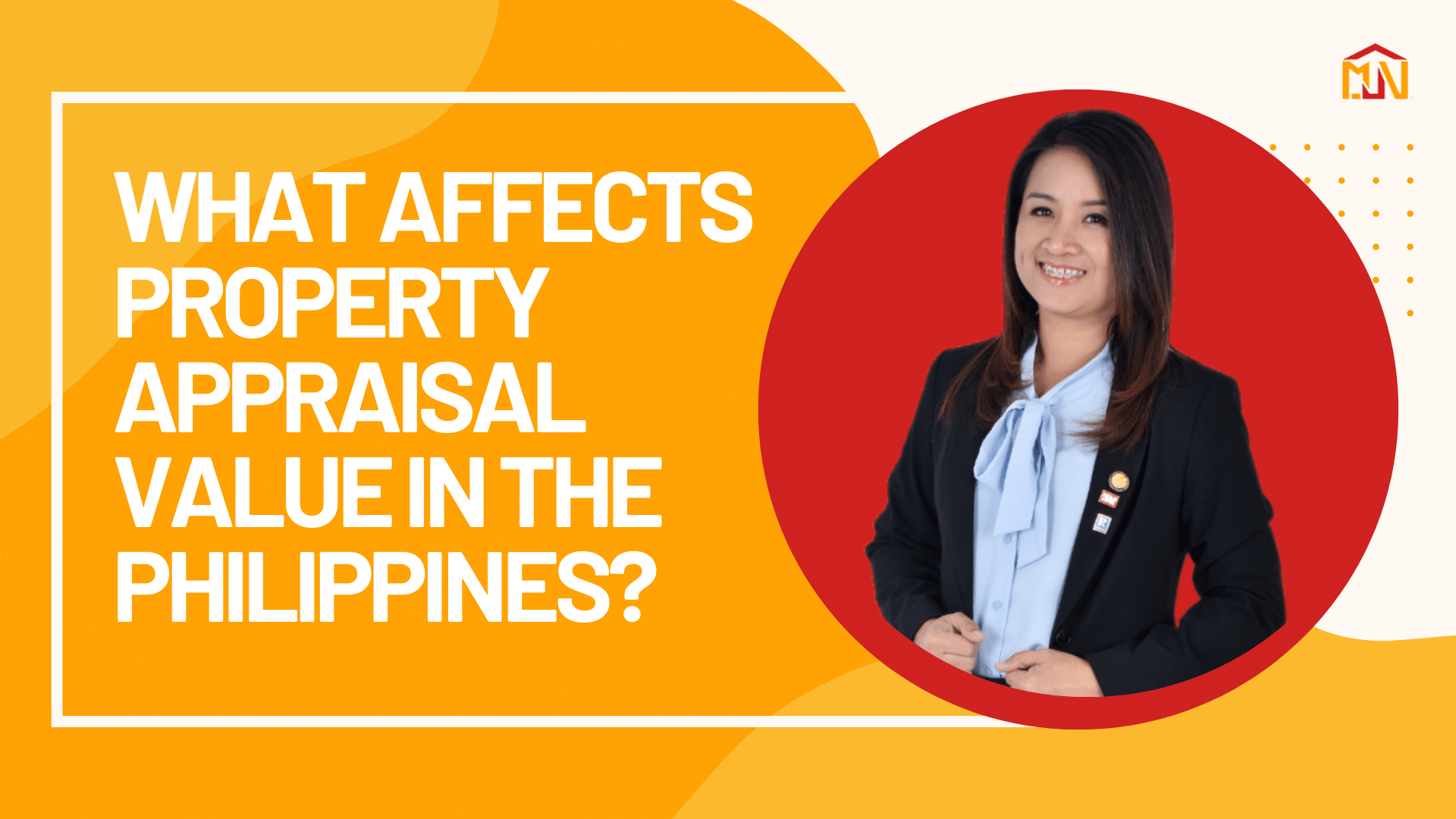 What Affects Property Appraisal Value in the Philippines? - MJV ...